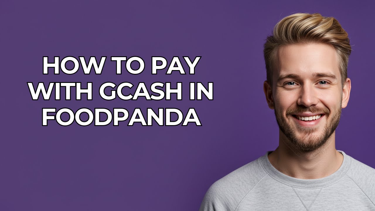How To Pay With Gcash In Foodpanda - NEW! Step by Step - YouTube