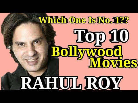RAHUL ROY Bollywood Actor | Top 10 Movies List | Best Films - YouTube
