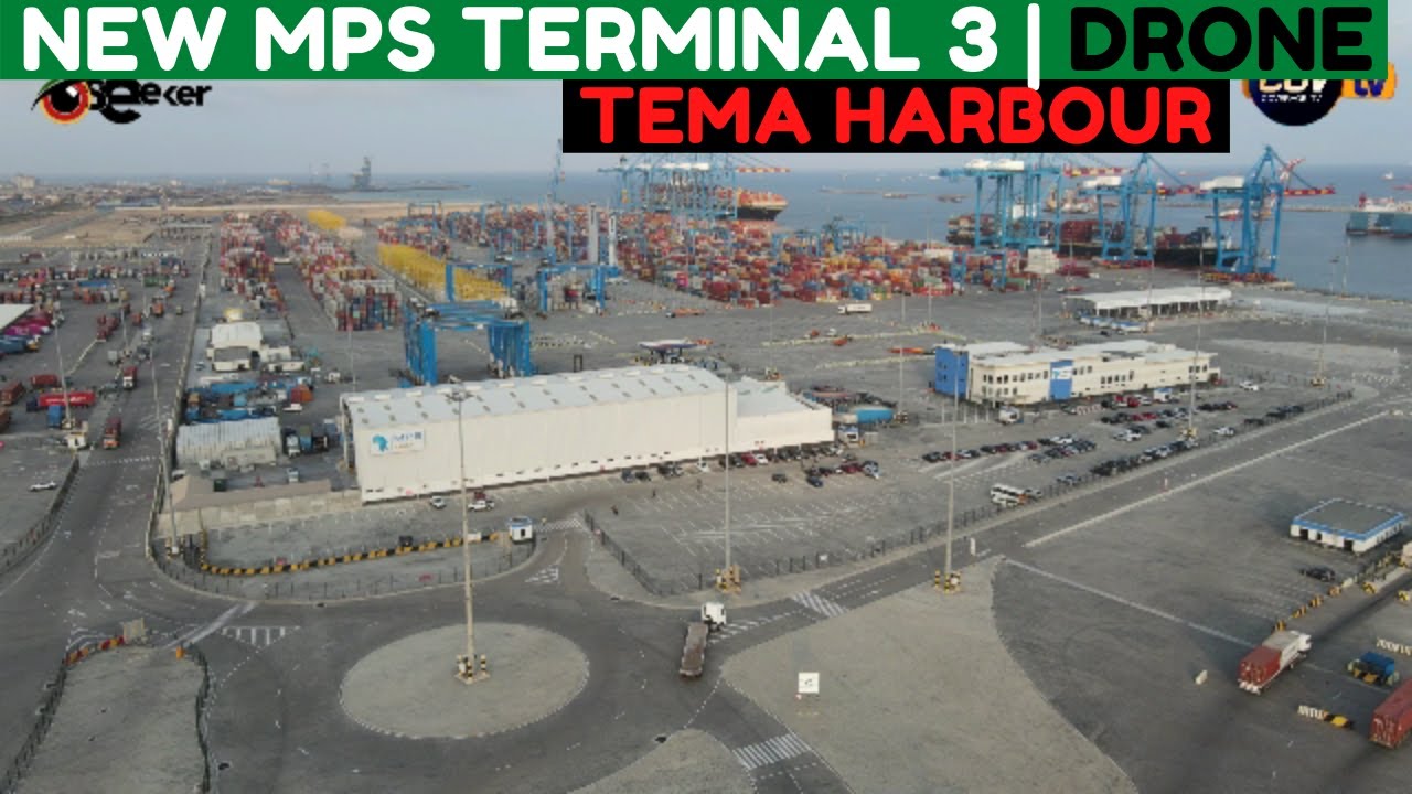 MPS TERMINAL 3 - PORT OF TEMA Drone View in the Greater Accra Region ...