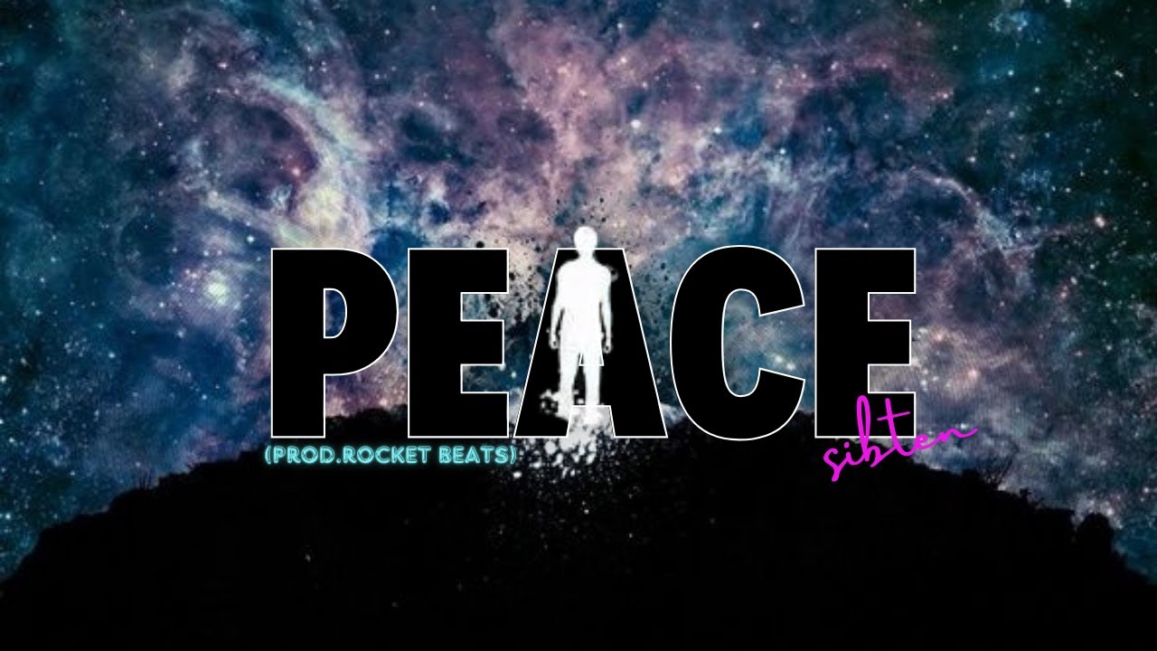 PEACE | (prod.rocket beAts) | OFFICIAL LYRICS VIDEO | 2K24 - YouTube