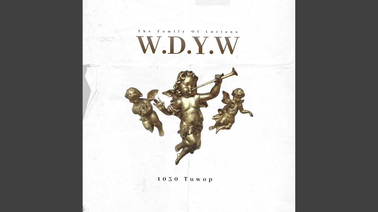 w-d-y-w-feat-1030-tuwop-youtube