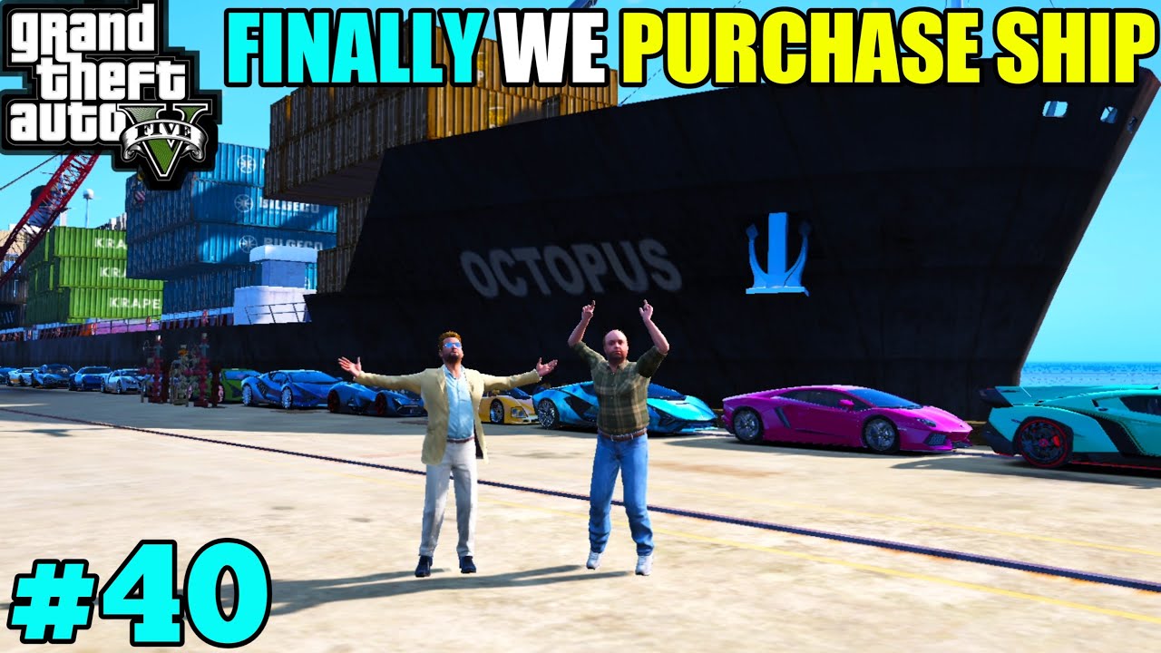 MICHAEL AND LASTER PURCHASE NEW SHIP | GTA V GAMEPLAY #40 - YouTube