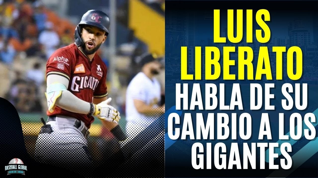 Luis Liberato: "Estoy super contento de estar con los Gigantes" - YouTube