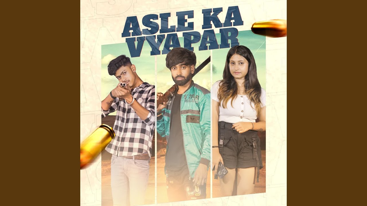 Asle Ka vyapar - YouTube