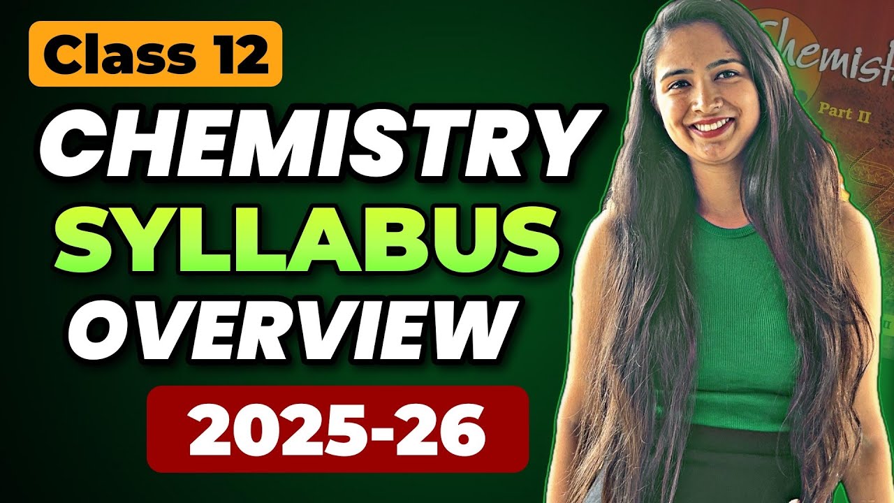 Chemistry New SYLLABUS Released🥳 Class 12 2025-26 Latest Reduced ...