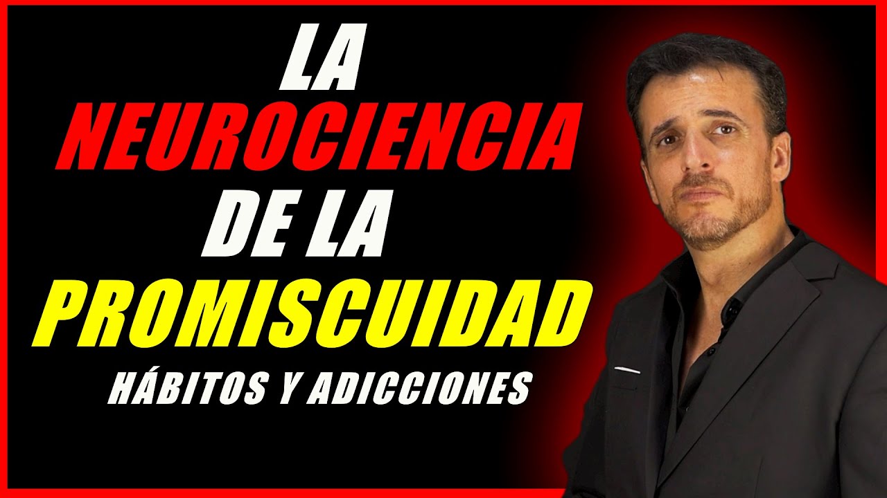 Hábitos, adicciones y promiscuidad según la neurociencia -¿Rechazar a ...