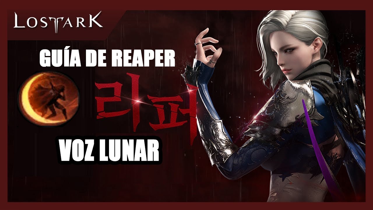 Guía de Reaper de Voz Lunar | Lost Ark - YouTube