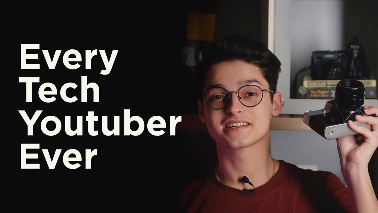 Every Tech Youtuber Ever - YouTube