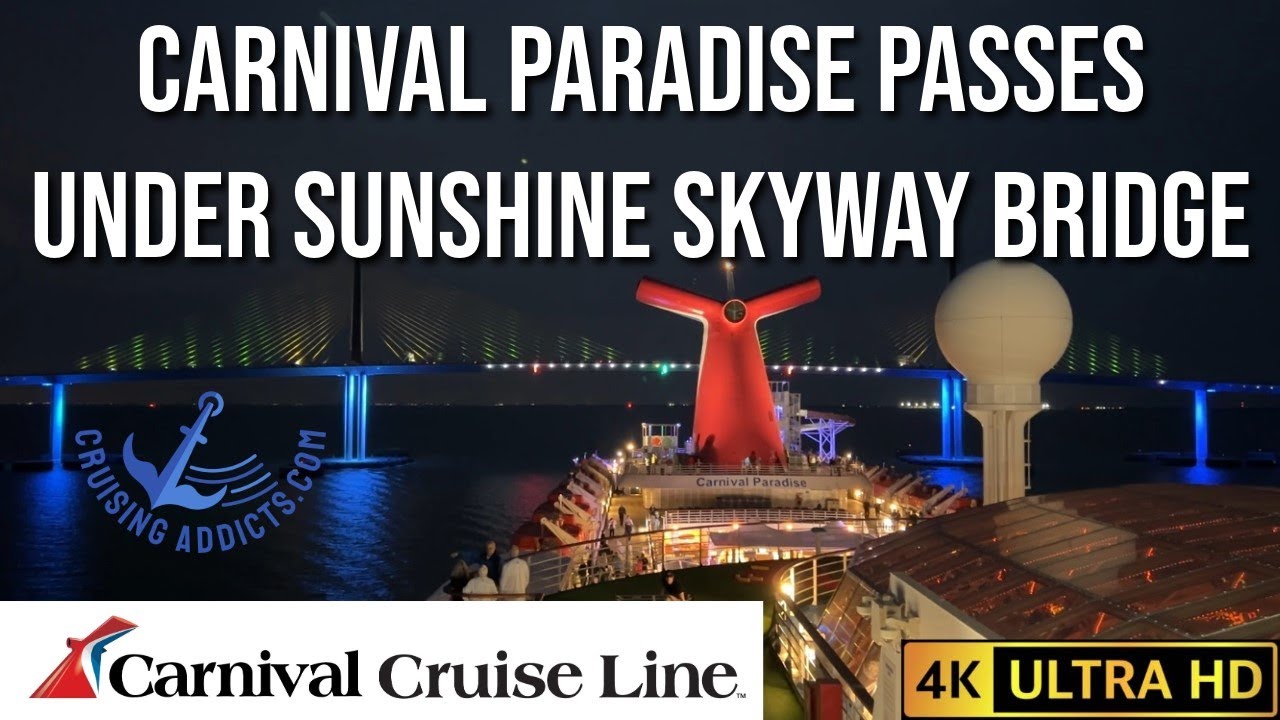 Cruise Ports - Sunshine Skyway Bridge - Carnival Paradise Passes Under ...