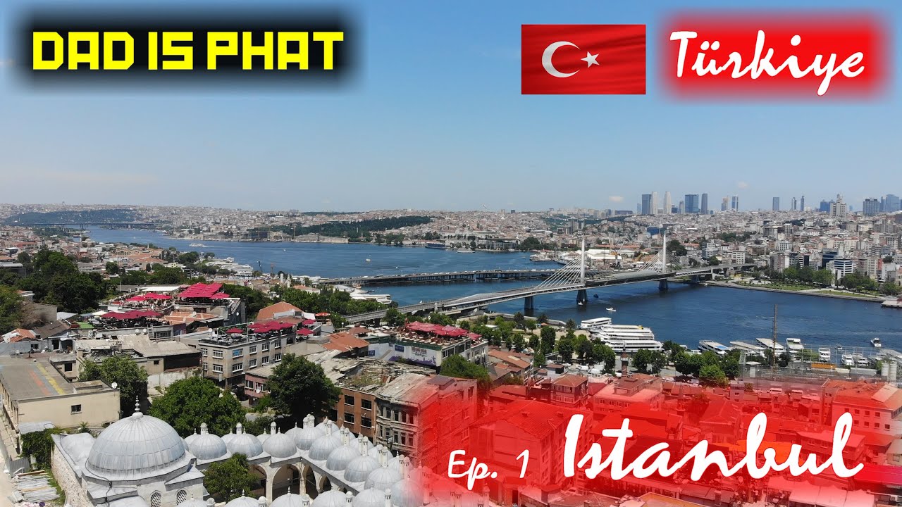 Dad Is Phat in Turkey (Türkiye) - Ep.1 Istanbul and Topkapi Palace ...