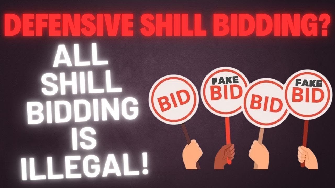 IS DEFENSIVE SHILL BIDDING OK? NO, IT'S ILLEGAL! - YouTube