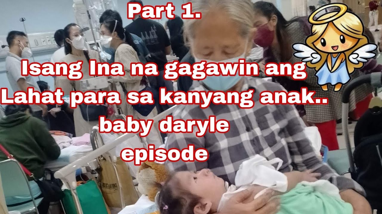 Part 1. Isang ina na gagawin ang lahat Para sa kanyang anak (baby ...