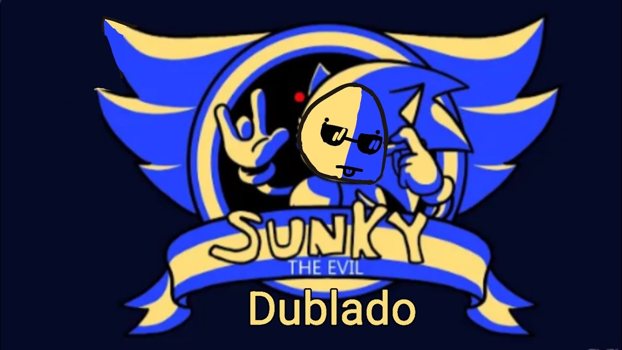 Sonic.EXE RERUN, but sunky Dublado - YouTube