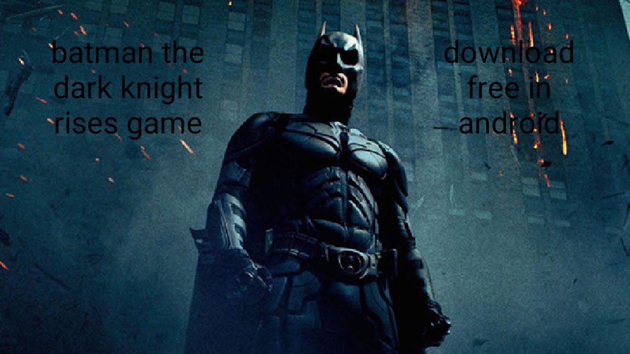 Batman the dark knight rises part 1 gameplay // how to download batman ...