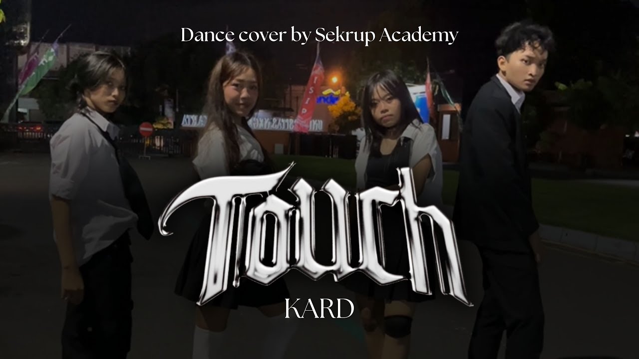 KARD - Touch | Dance Cover by Sekrup Academy - YouTube