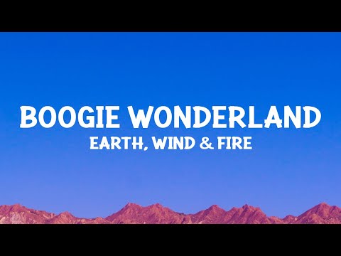 Earth, Wind & Fire - Boogie Wonderland (Lyrics)