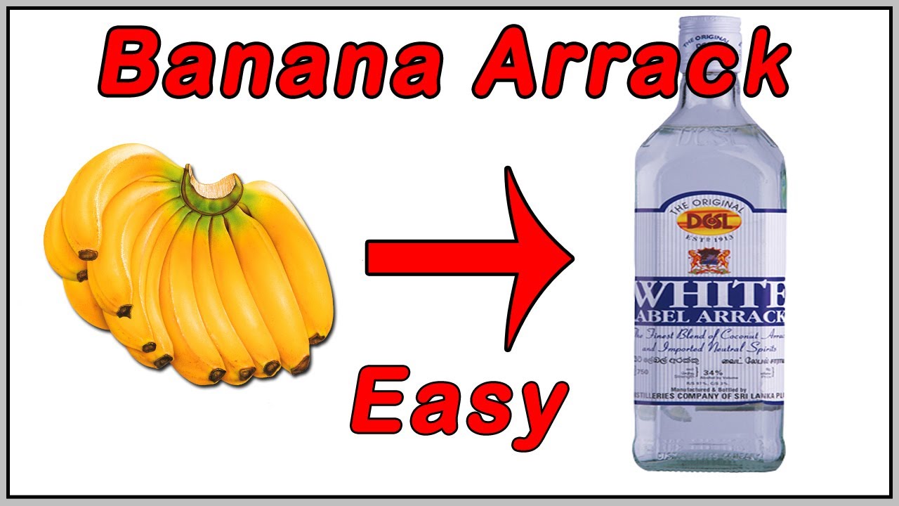 Home Made Arrack | banana arrack | How to make ARRACK at home | Easy ...