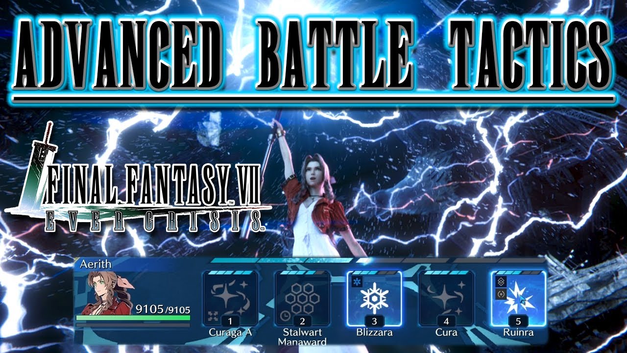 FF7 Ever Crisis: Advanced Battle Tactics & Team Setups. Strong Tech You ...