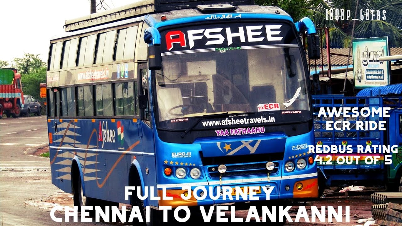 Afshee Travels | Chennai To Velankanni (via-ECR) | Top Rated Bus in ...