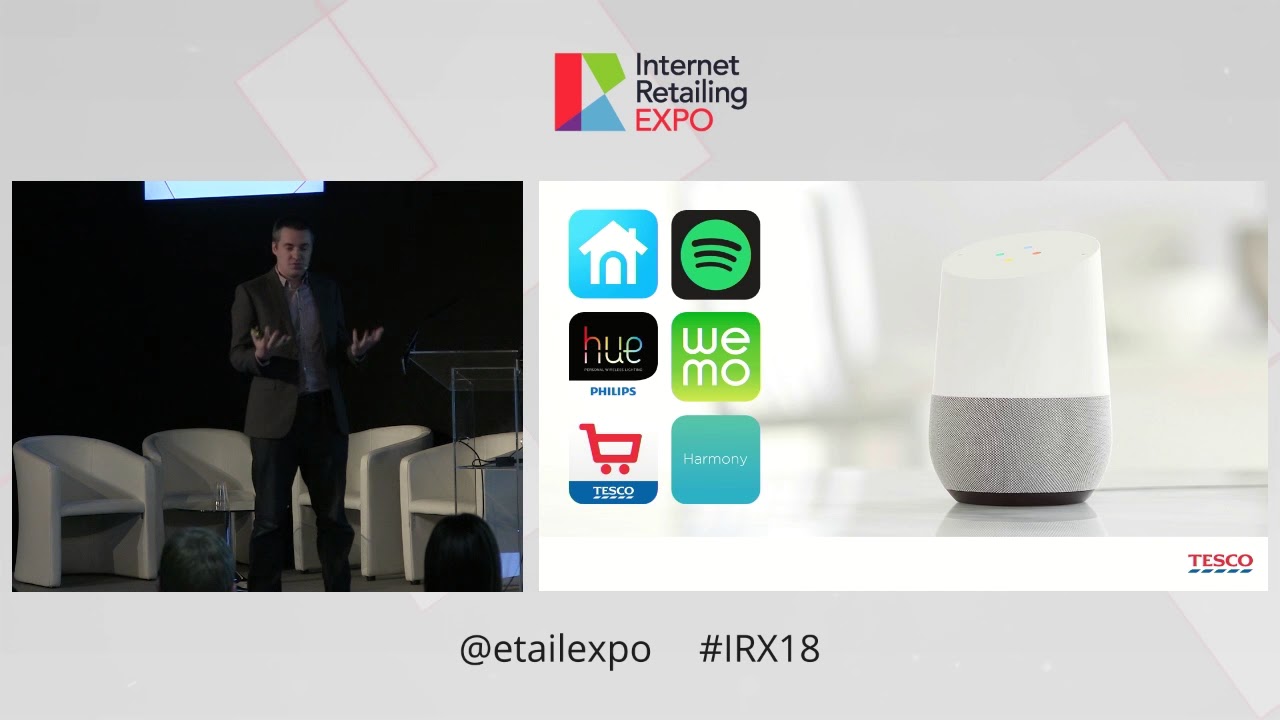 IRX 2018 - Paul Wilkinson, Tesco Labs - Voice-Activated Shopping And ...