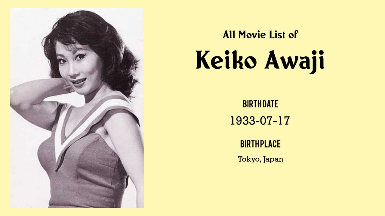 Keiko Awaji Movies list Keiko Awaji| Filmography of Keiko Awaji - YouTube