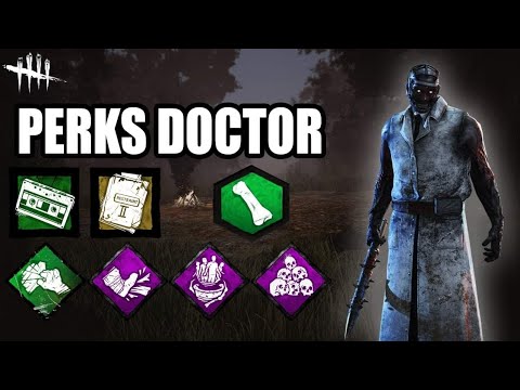 DEAD BY DAYLIGHT PERKS DOCTOR - YouTube