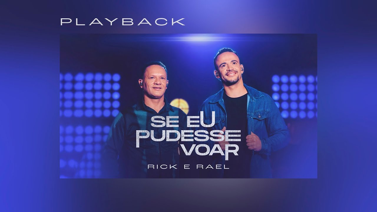 Rick & Rael - Se Eu Pudesse Voar | Playback - YouTube