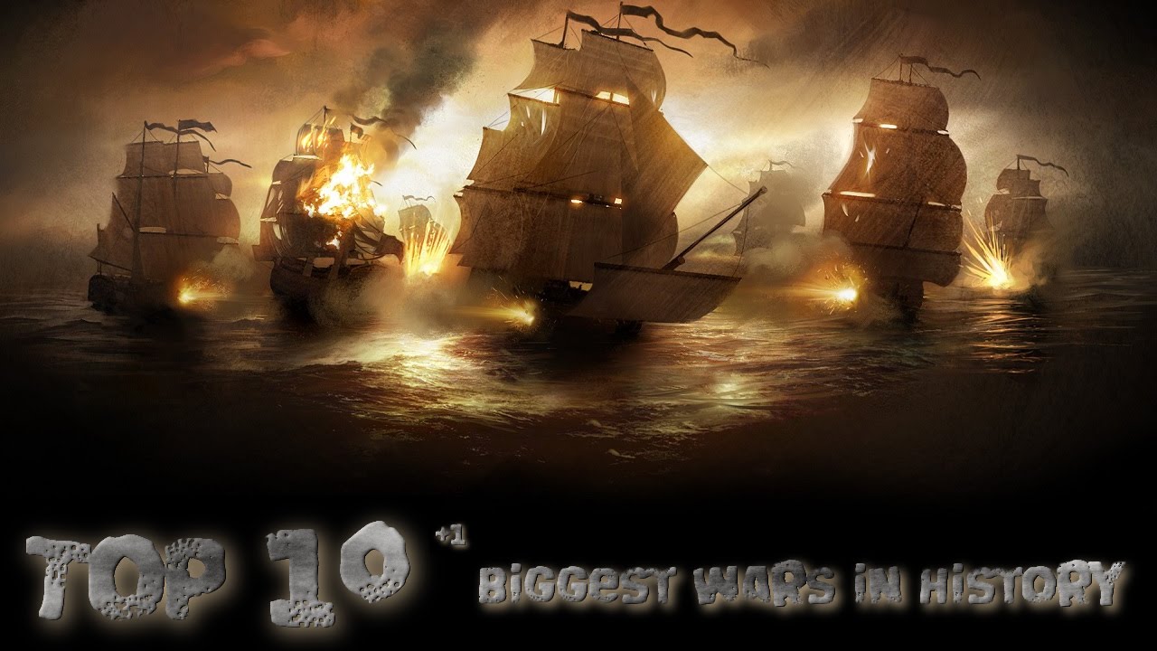 Top 10 Biggest Wars In History YouTube top-10-biggest-wars-in-history-youtube