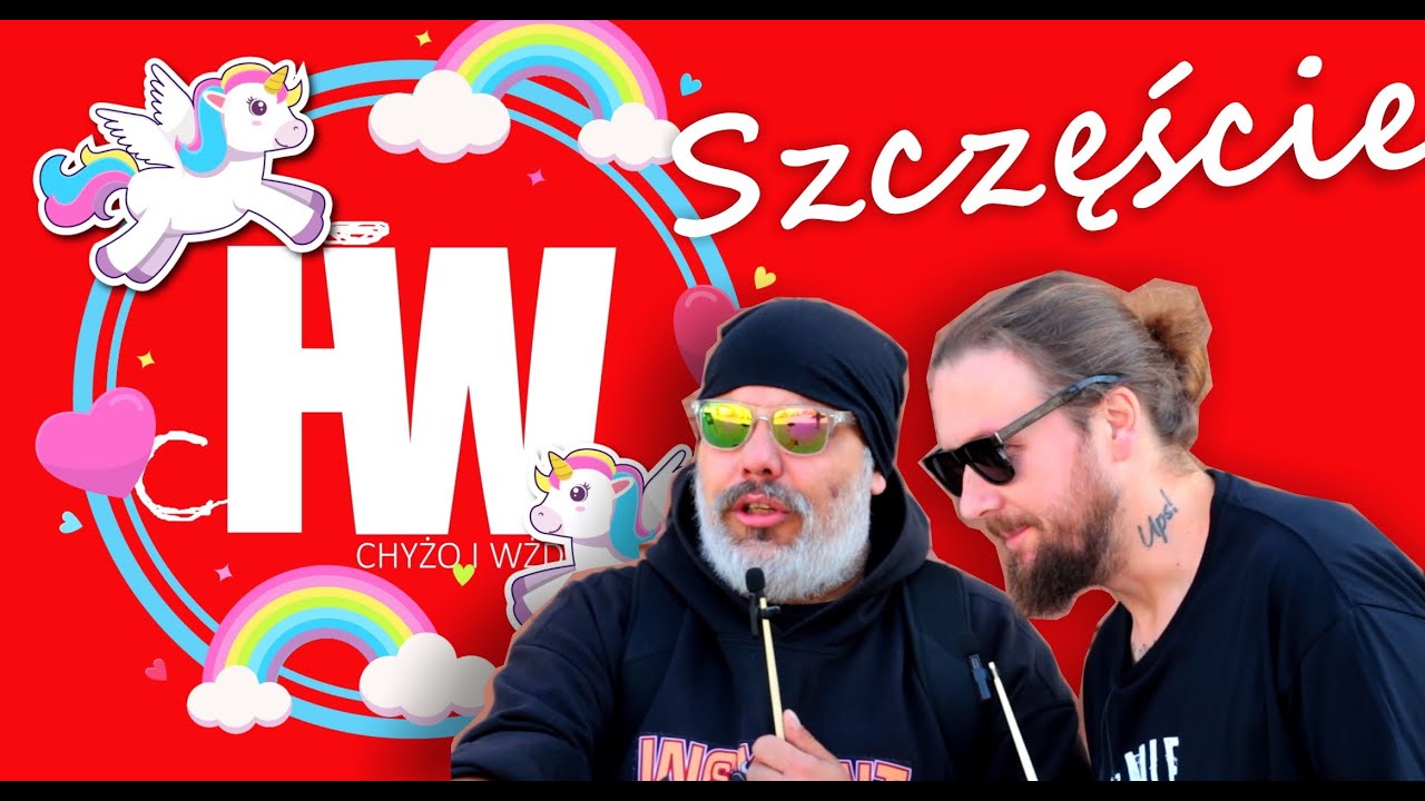 Chyżo i Wżdy - SZCZĘŚCIE [O7S2] - YouTube