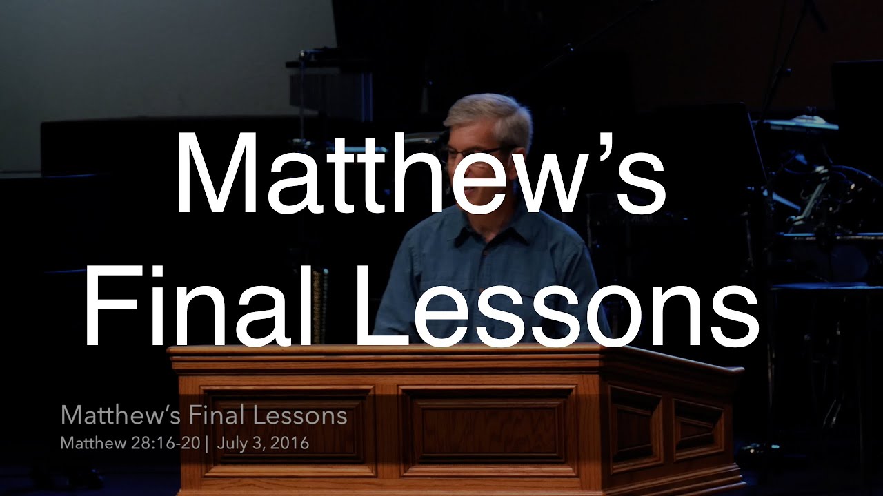 Matthew’s Final Lessons - YouTube