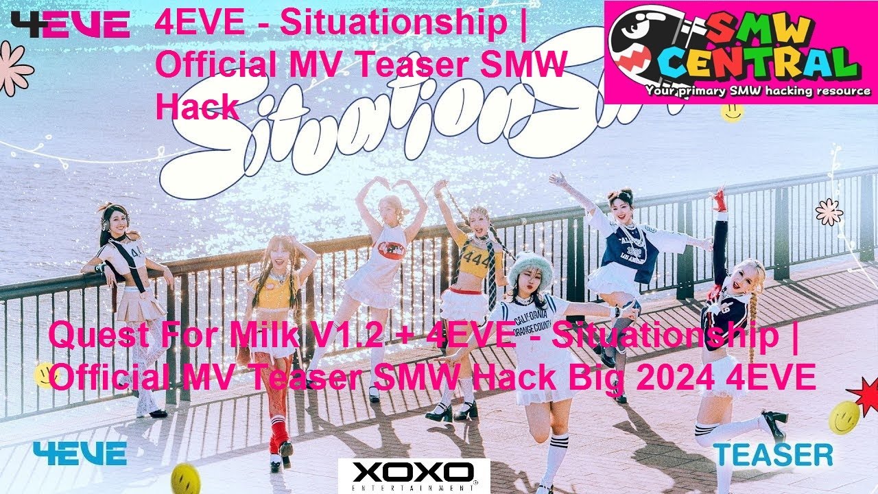 Quest For Milk V1.2 + 4EVE - Situationship | Official MV Teaser SMW Hack Big 2024 4EVE - YouTube