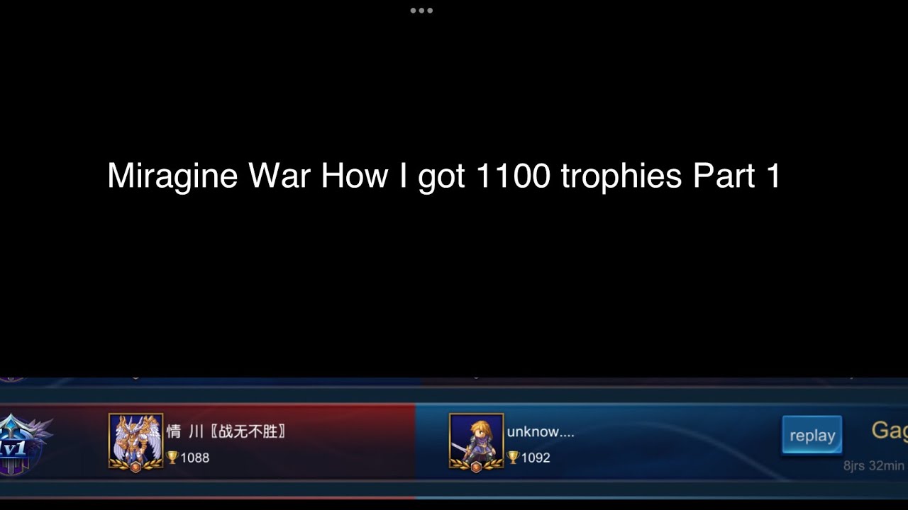 Miragine War How I got 1100 trophies Part 1 - YouTube