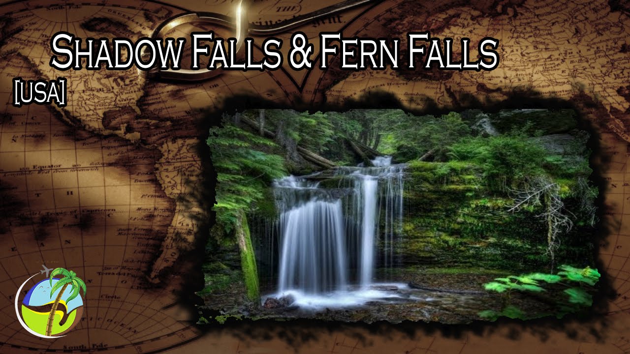 Shadow Falls & Fern Falls, USA - YouTube