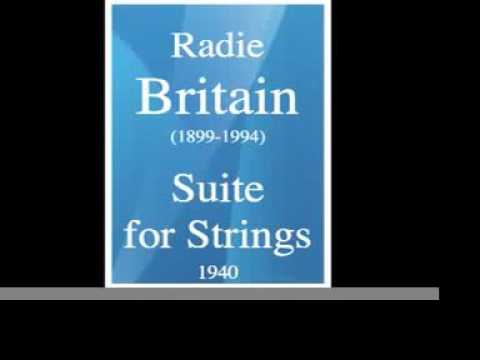 Radie Britain (1899-1994) : Suite for Strings (1940) - YouTube