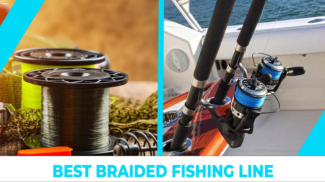 Best Braided Fishing Line - Top Notch Products! - YouTube