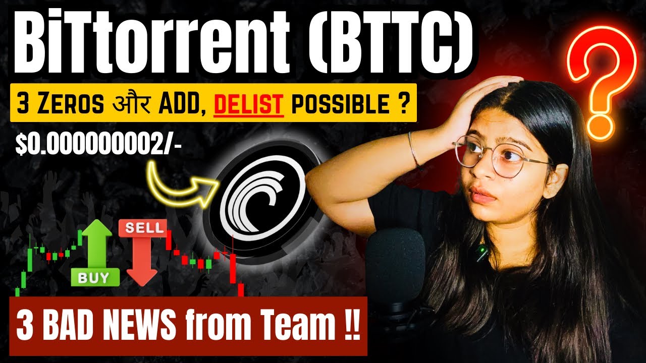 BitTorrent (BTTC) coin DELIST again🚨? Bttc coin news today | BitTorrent ...