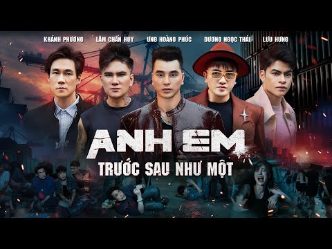 ANH EM TRƯỚC SAU NHƯ MỘT - NGŨ HỔ TƯỚNG | OFFICIAL MUSIC VIDEO 4K