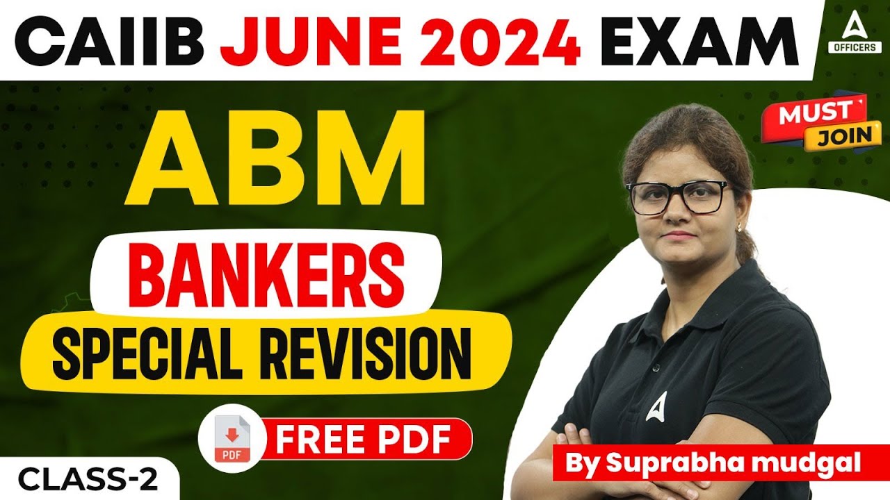 CAIIB June 2024 Exam | CAIIB ABM | Bankers Special Revision Class 2 ...