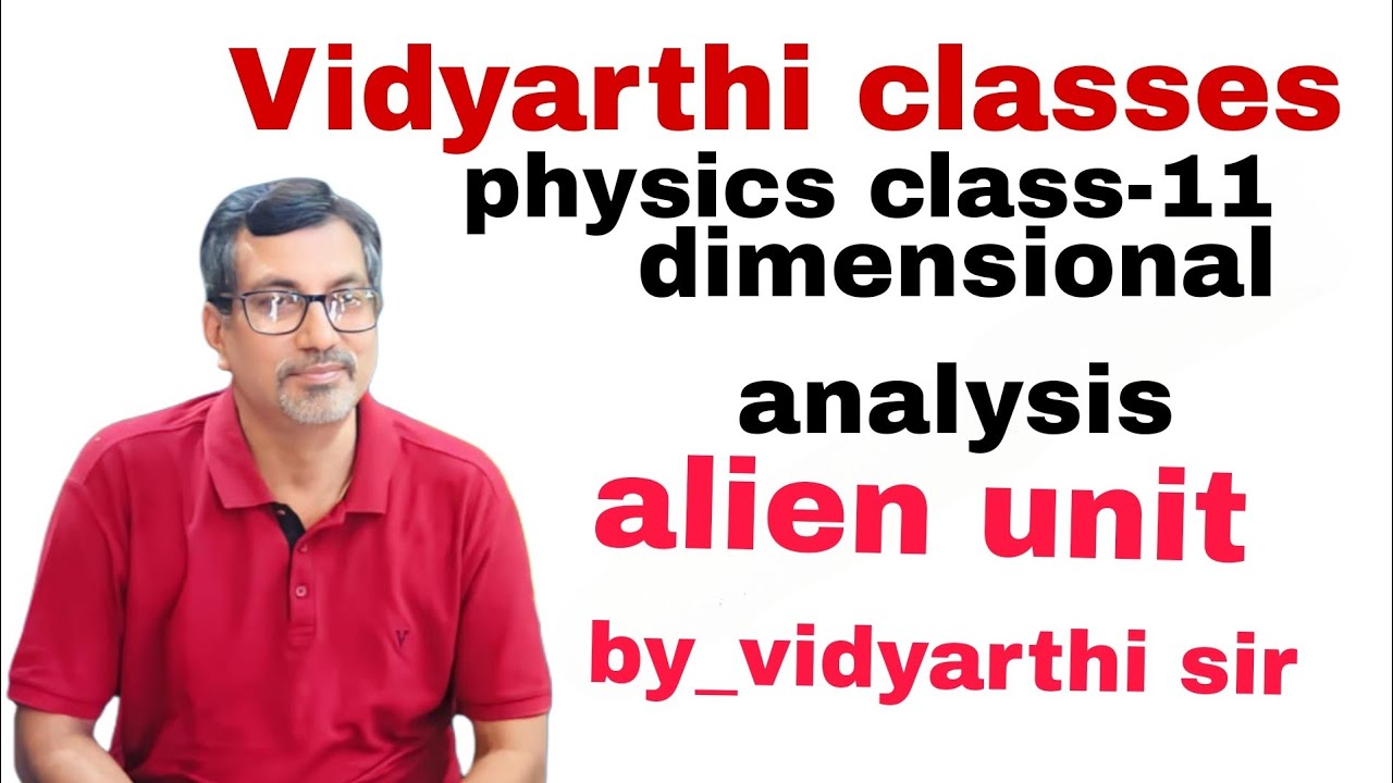 Physics class-11, dimensional analysis, Alien unit - YouTube