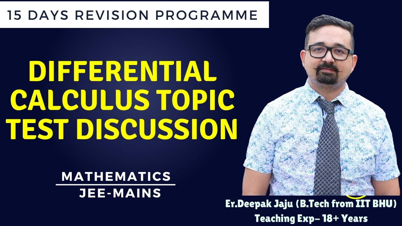 Differential Calculus Topic Test Discussion | Day -14 | Jee-Mains | By ...