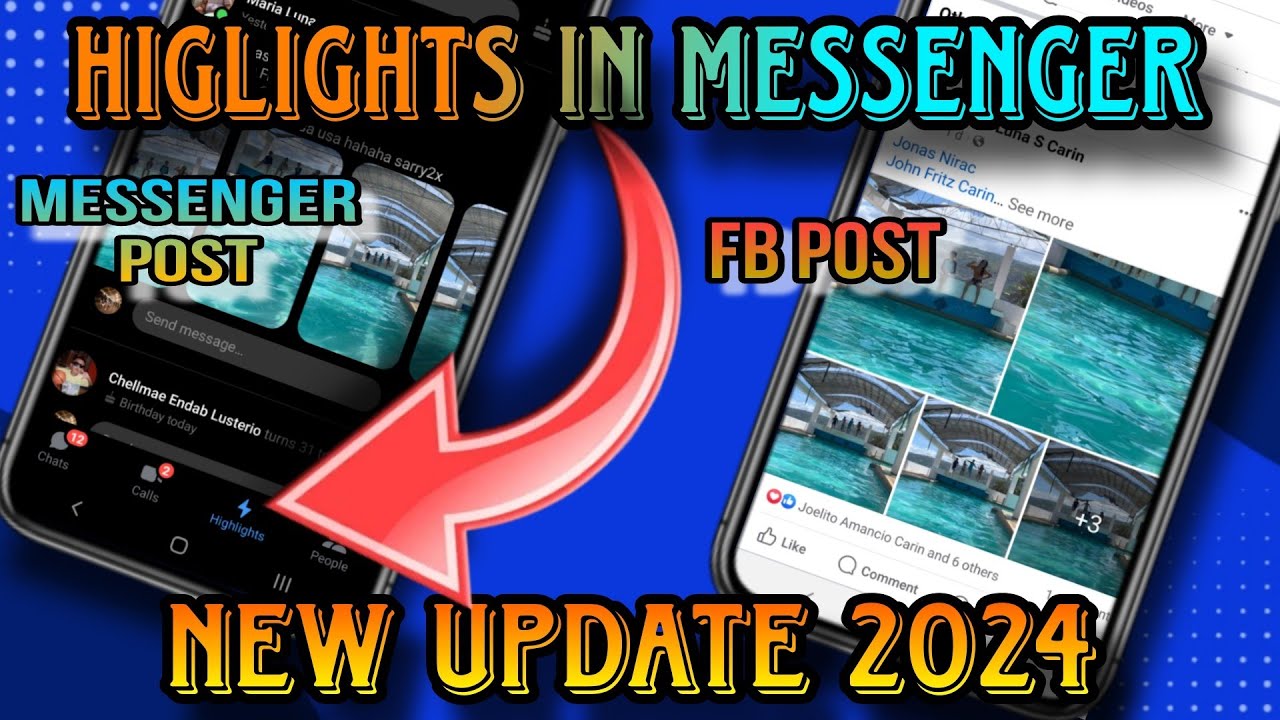 HIGHLIGHTS IN MESSENGER NEW UPDATE 2024 | FB POST TO MESSENGER ...