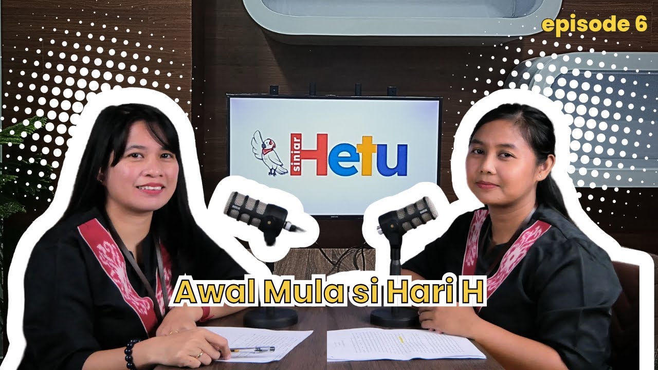 Siniar Hetu: "Awal Mula si Hari H" - YouTube