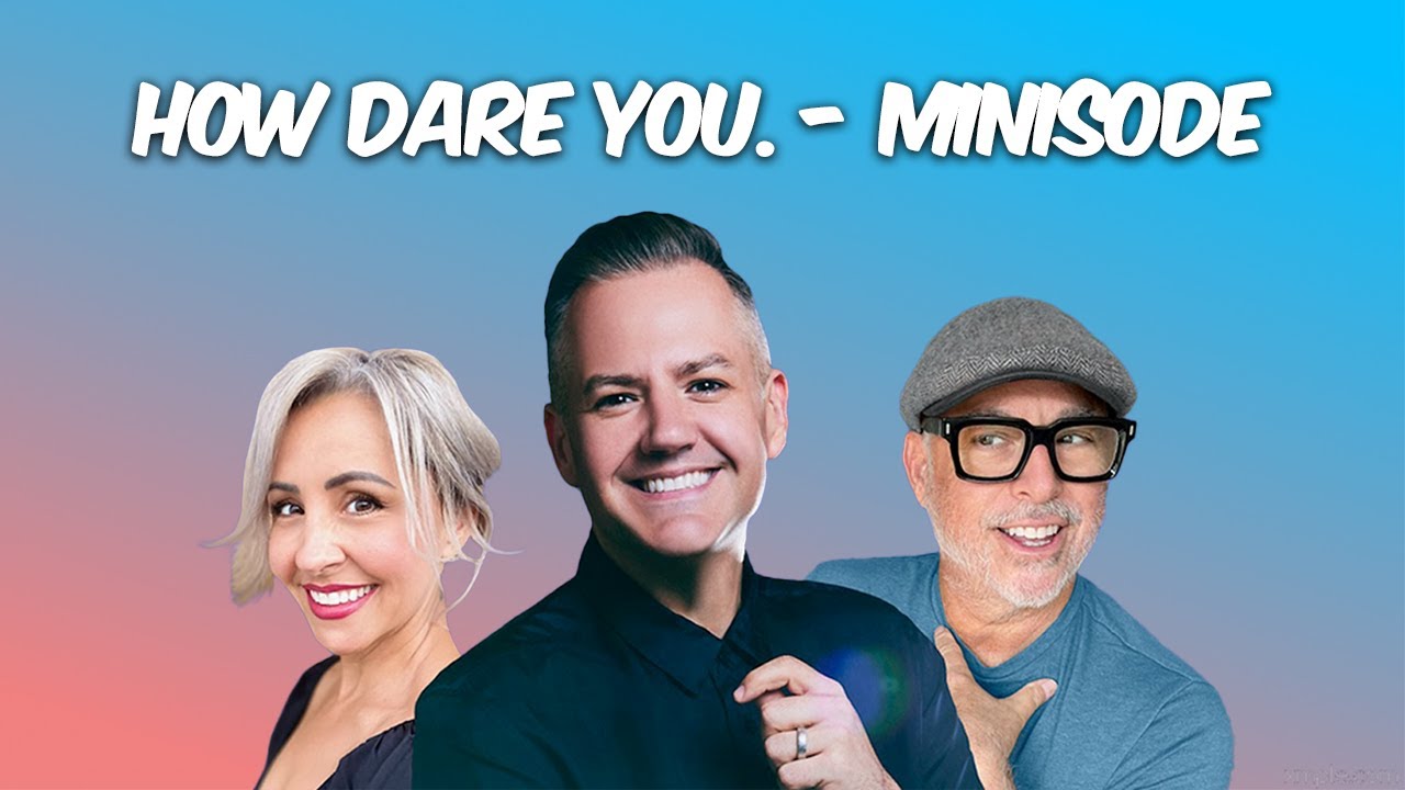 How Dare You Minisode - YouTube
