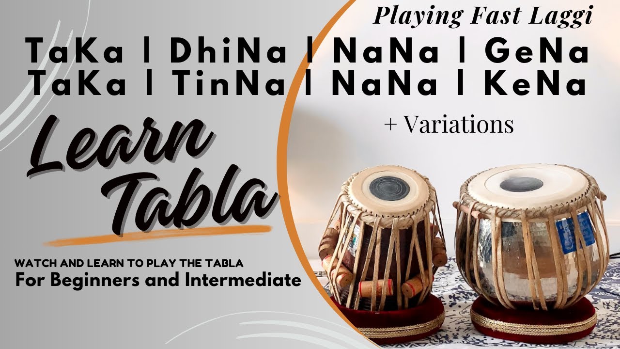 Learn TaKa DhiNa NaNa GeNa Laggi + Variations | Tabla Basics | Tabla lessons for Beginners - YouTube