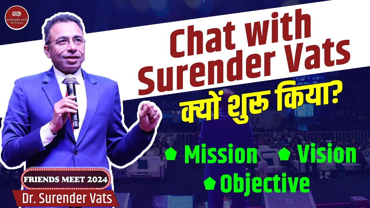 मैंने Chat with Surender Vats क्यों शुरू किया? | Dr. Surender Vats ...