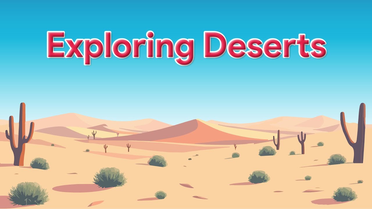 Exploring Deserts | Brain Box | Class 7 - YouTube