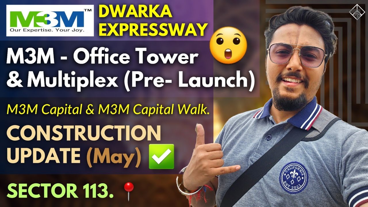 DWARKA EXPRESSWAY : M3M Office Tower | Multiplex | LATEST Construction ...