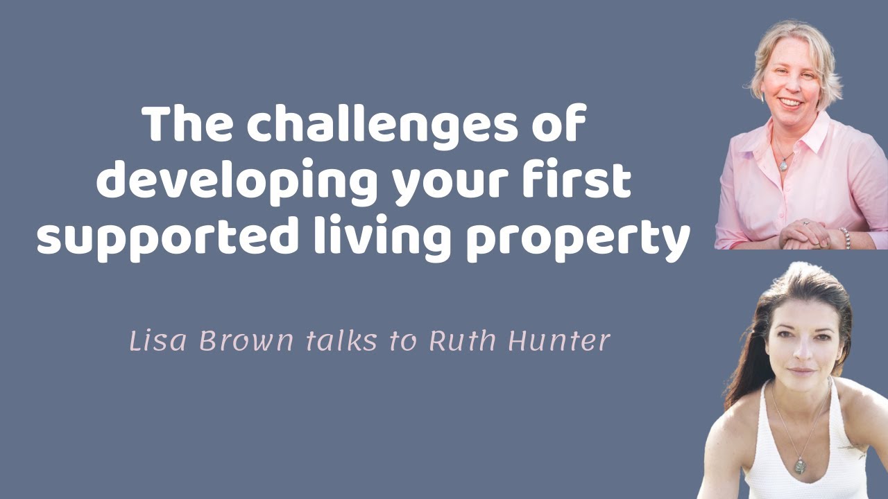The challenges of developing your first supported living property with ...