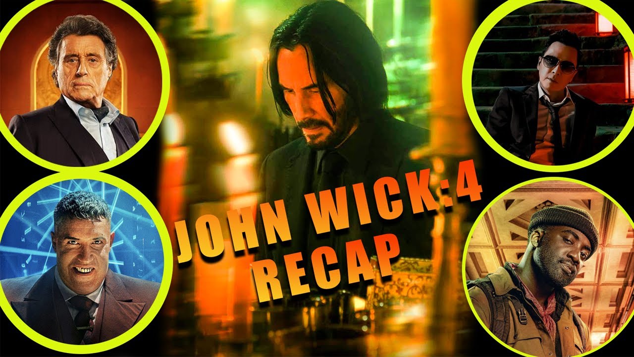 The John Wick: Chapter 4 Recap | John Wick chapter 4 (2023) complete ...