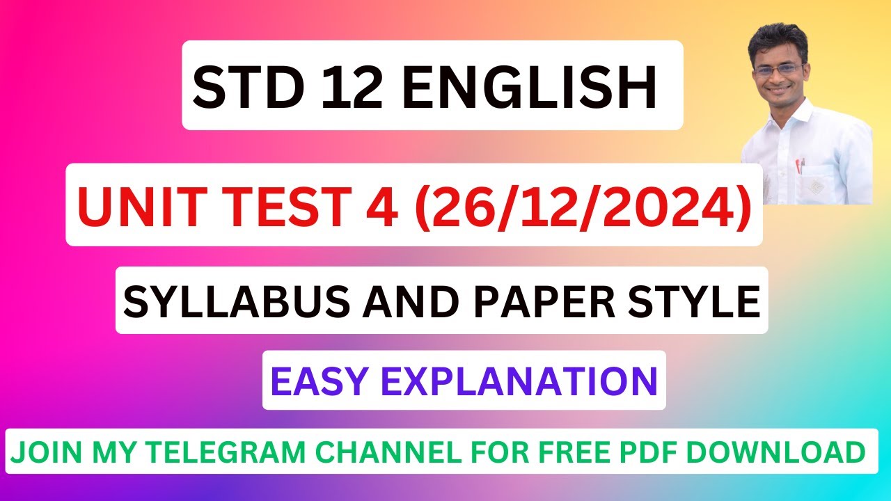 STD 12 English Unit Test-4 Syllabus and Paper Style | Easy explanation ...
